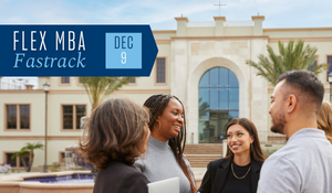 Flex MBA Fastrack - Knauss Graduate Business Programs